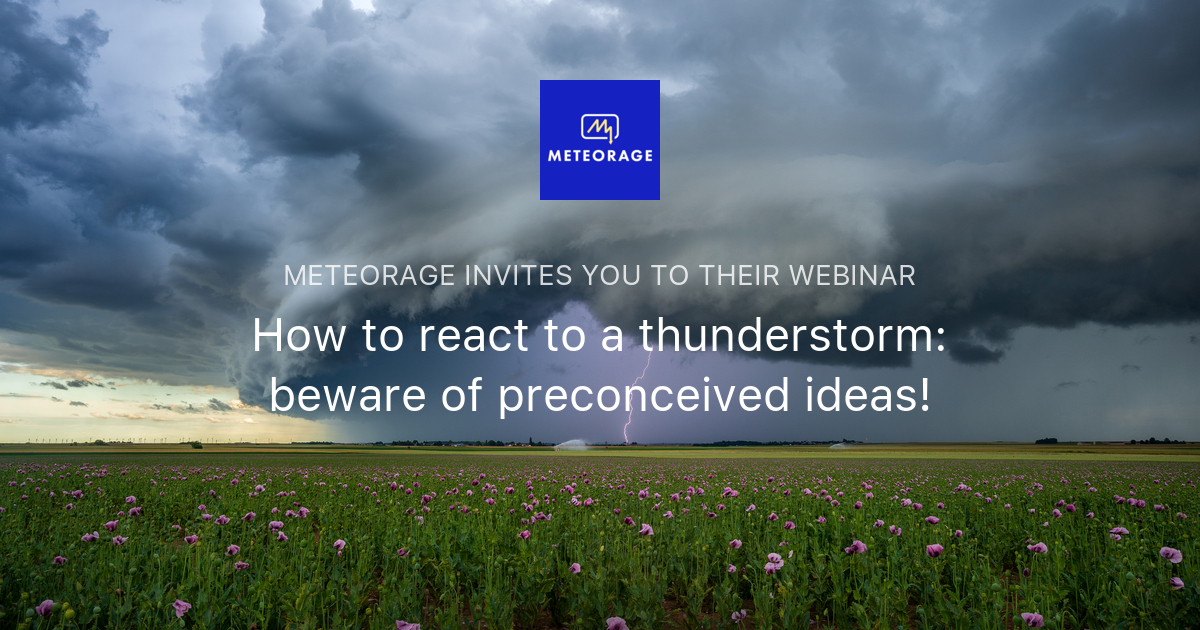 How to react to a thunderstorm: beware of preconceived ideas! | METEORAGE