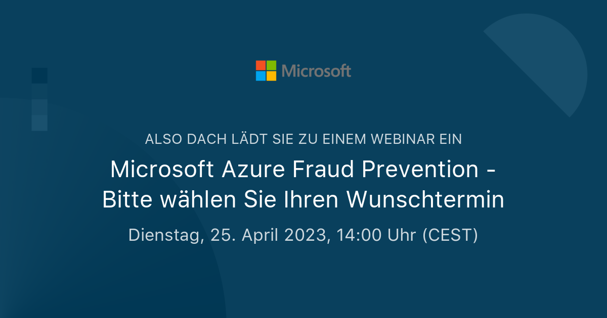 Microsoft Azure Fraud Prevention Bitte Wählen Sie Ihren Wunschtermin Also Dach