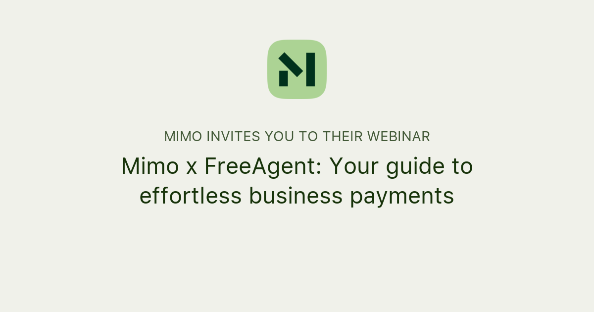 Mimo x FreeAgent: Your guide to effortless business payments | Mimo