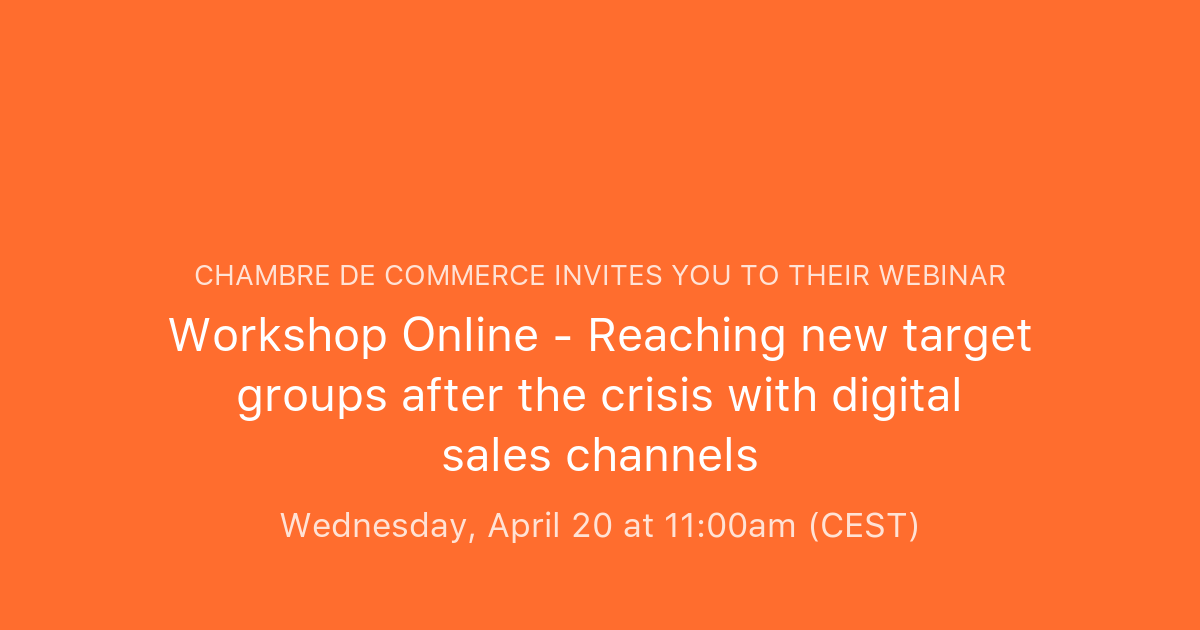 Workshop Online - Reaching new target groups after the crisis with ...