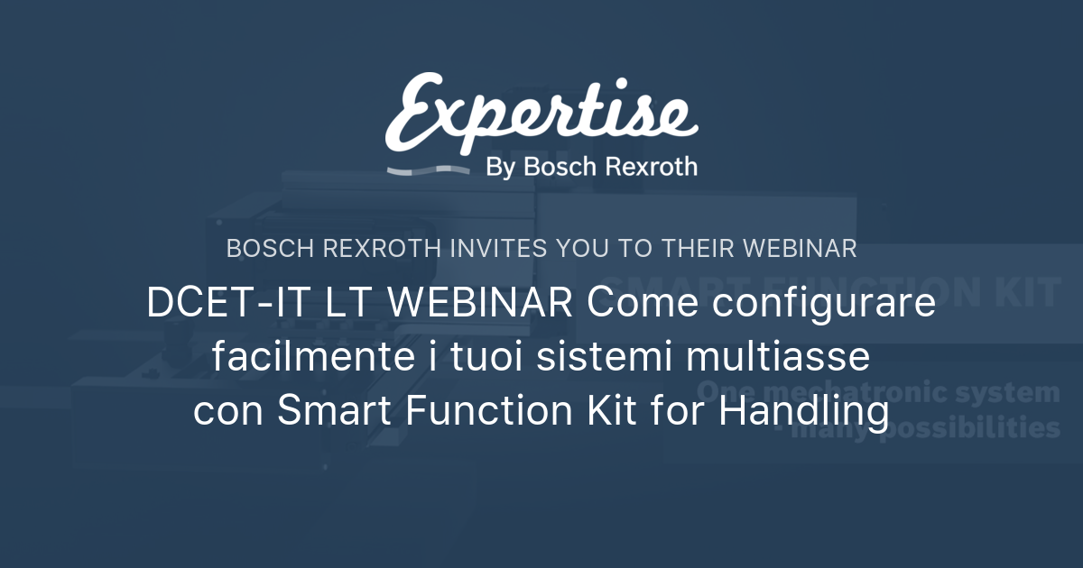 DCET-IT LT WEBINAR Come configurare facilmente i tuoi sistemi multiasse ...