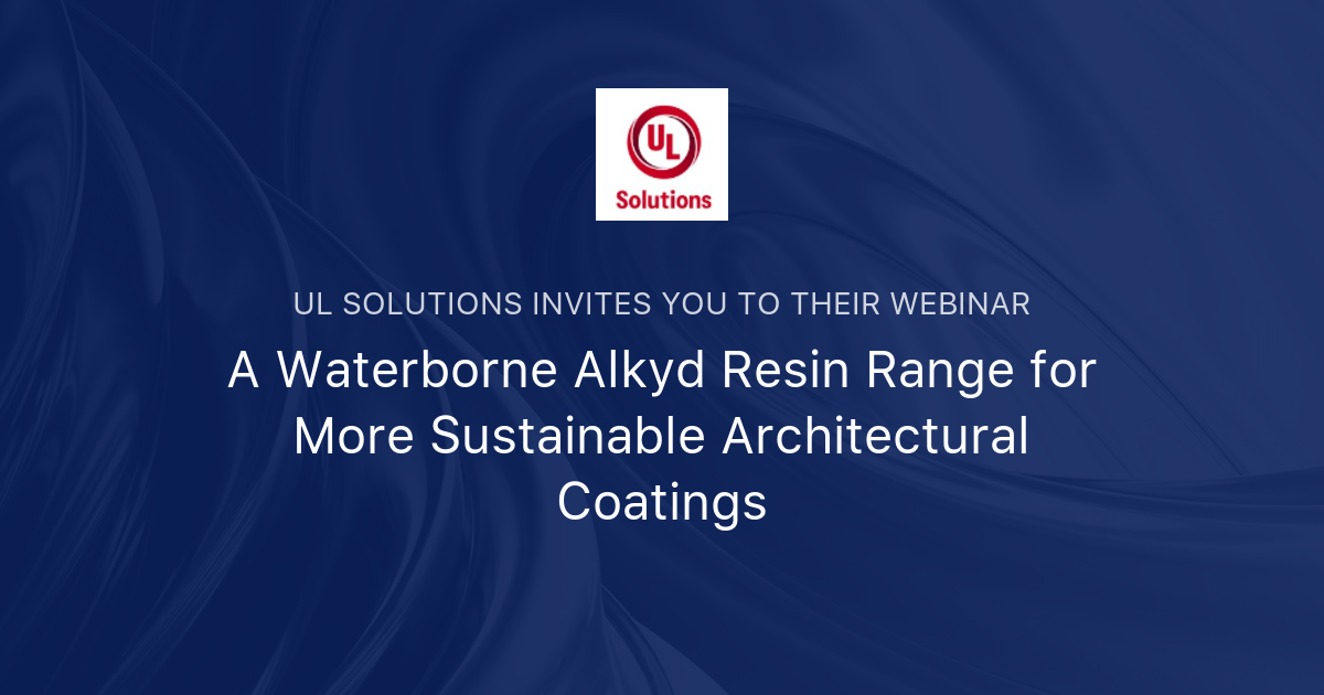 A Waterborne Alkyd Resin Range for More Sustainable Architectural ...