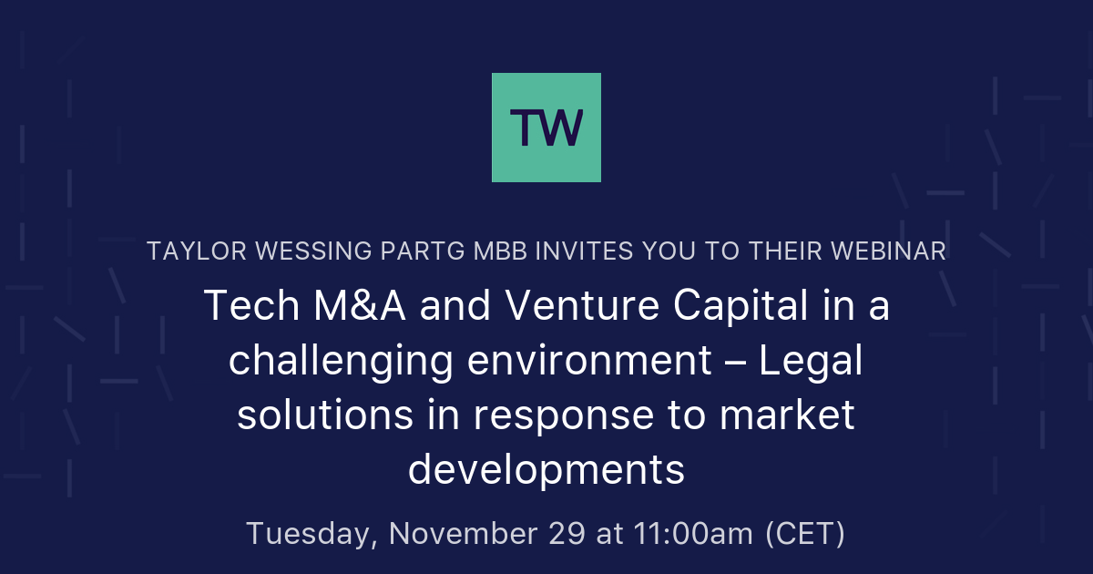 Tech M&A and Venture Capital in a challenging environment – Legal ...
