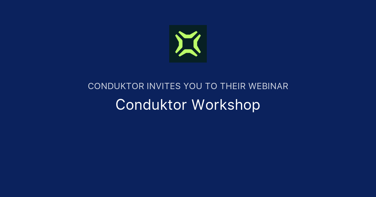 Conduktor Workshop | Conduktor