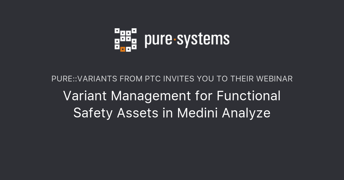 Variant Management for Functional Safety Assets in Medini Analyze ...