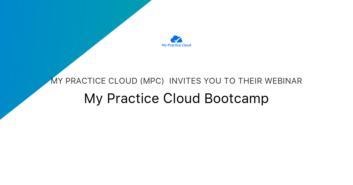 My Practice Cloud Bootcamp - BONUS SESSION - Action Today Demo | My Practice Cloud (MPC)