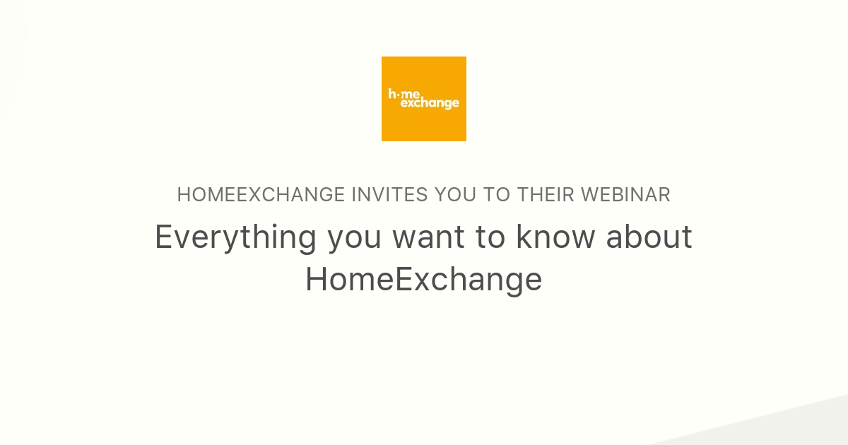 Everything you want to know about HomeExchange | HomeExchange