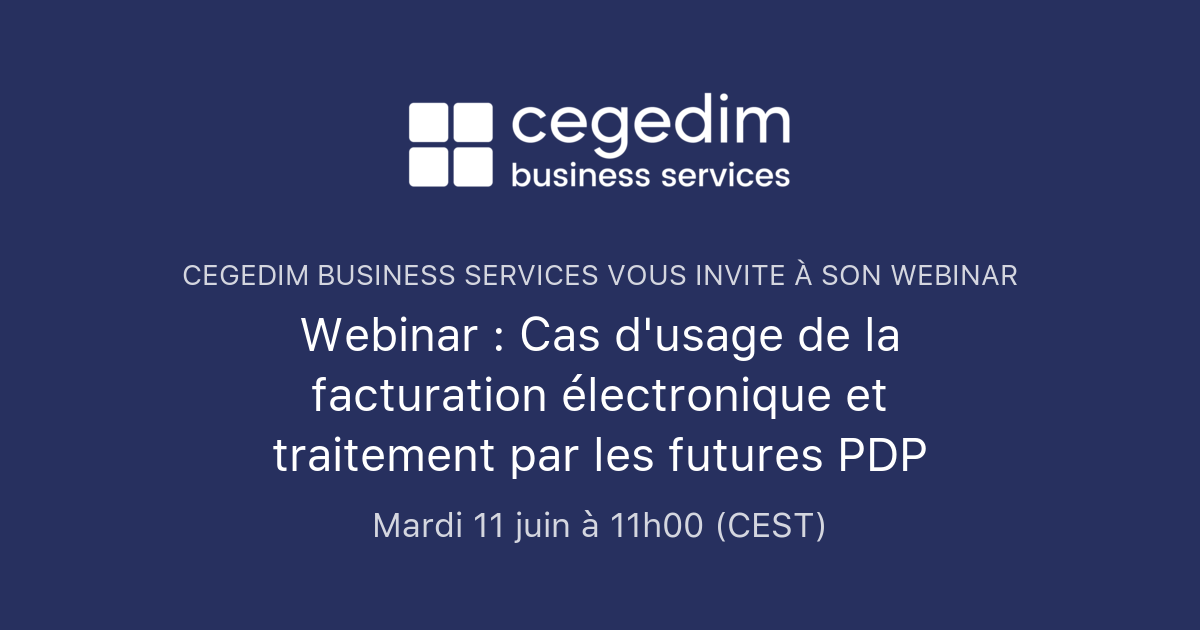 Webinar : Cas d'usage de la facturation électronique et traitement par ...
