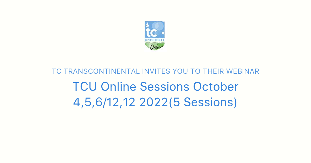 TCU Online Sessions October 4,5,6/12,12 2022(5 Sessions) | TC ...