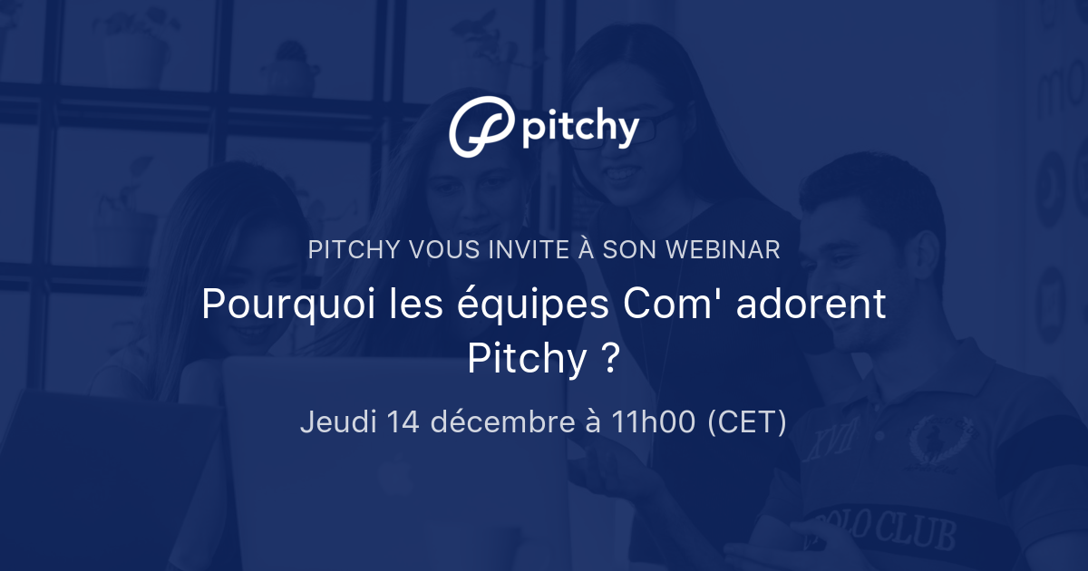 Pourquoi les équipes Com' adorent Pitchy ? | PITCHY