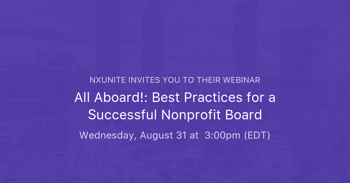 All Aboard!: Best Practices for a Successful Nonprofit Board | NXUnite