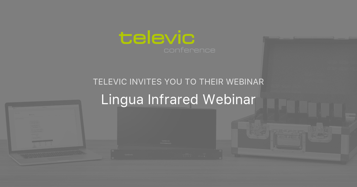 Lingua Infrared Webinar | Televic