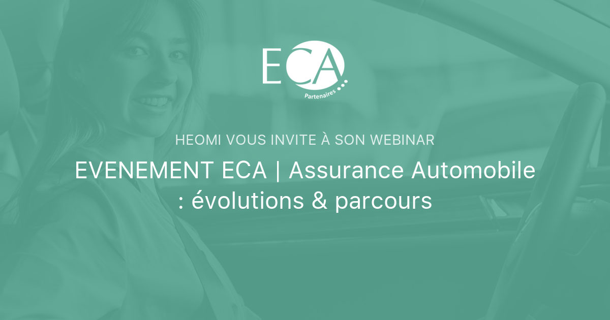EVENEMENT ECA | Assurance Automobile : évolutions & parcours | ECA ...