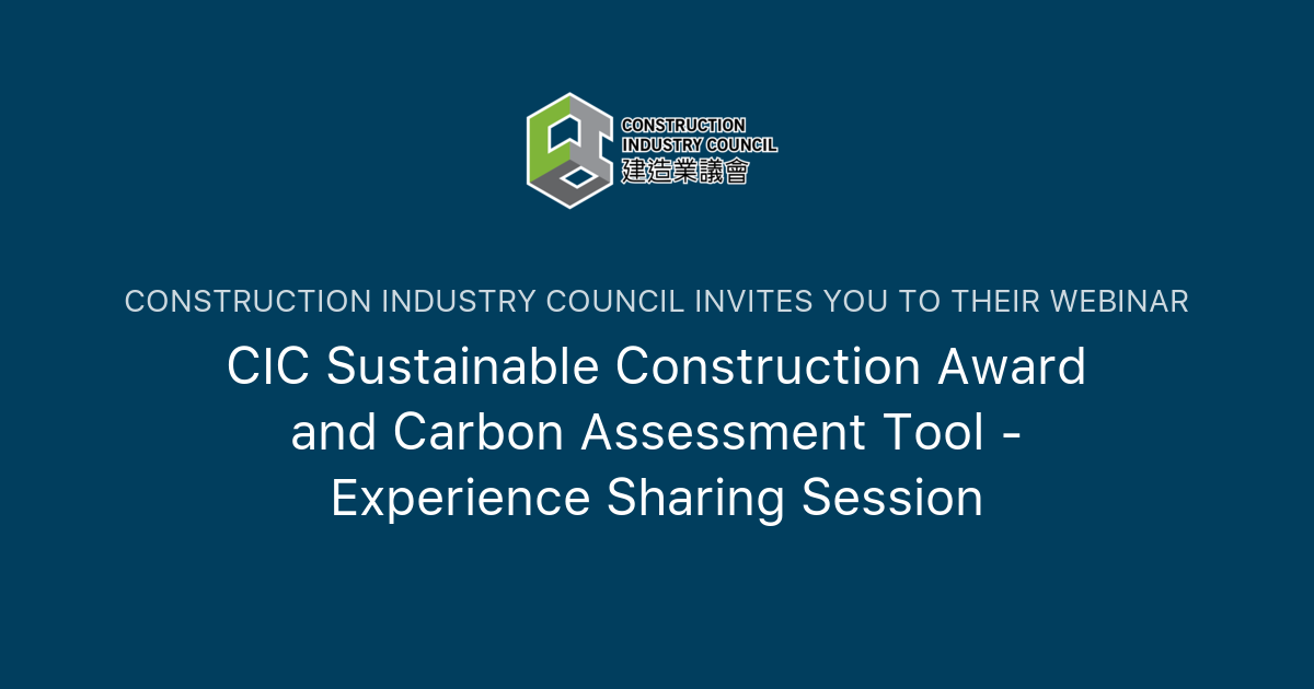 CIC Sustainable Construction Award and Carbon Assessment Tool ...