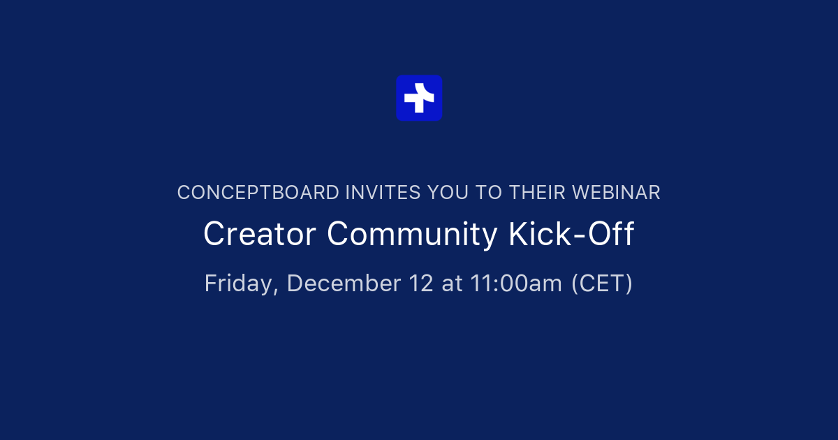 Creator Community Kick-Off | Conceptboard