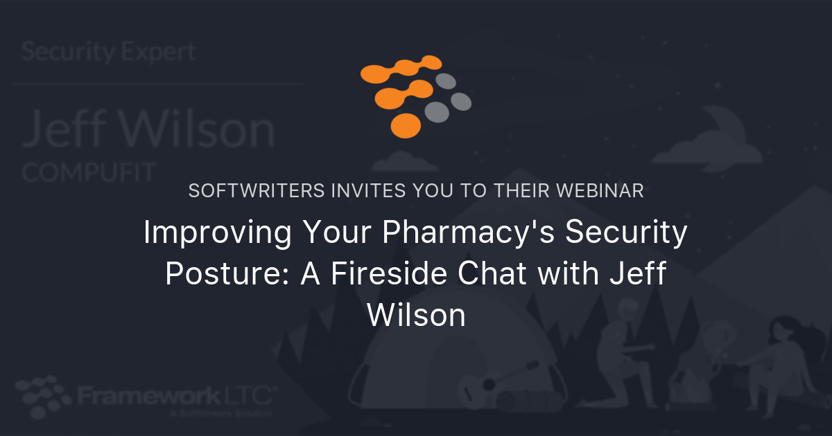 Improving Your Pharmacy's Security Posture: A Fireside Chat with Jeff ...