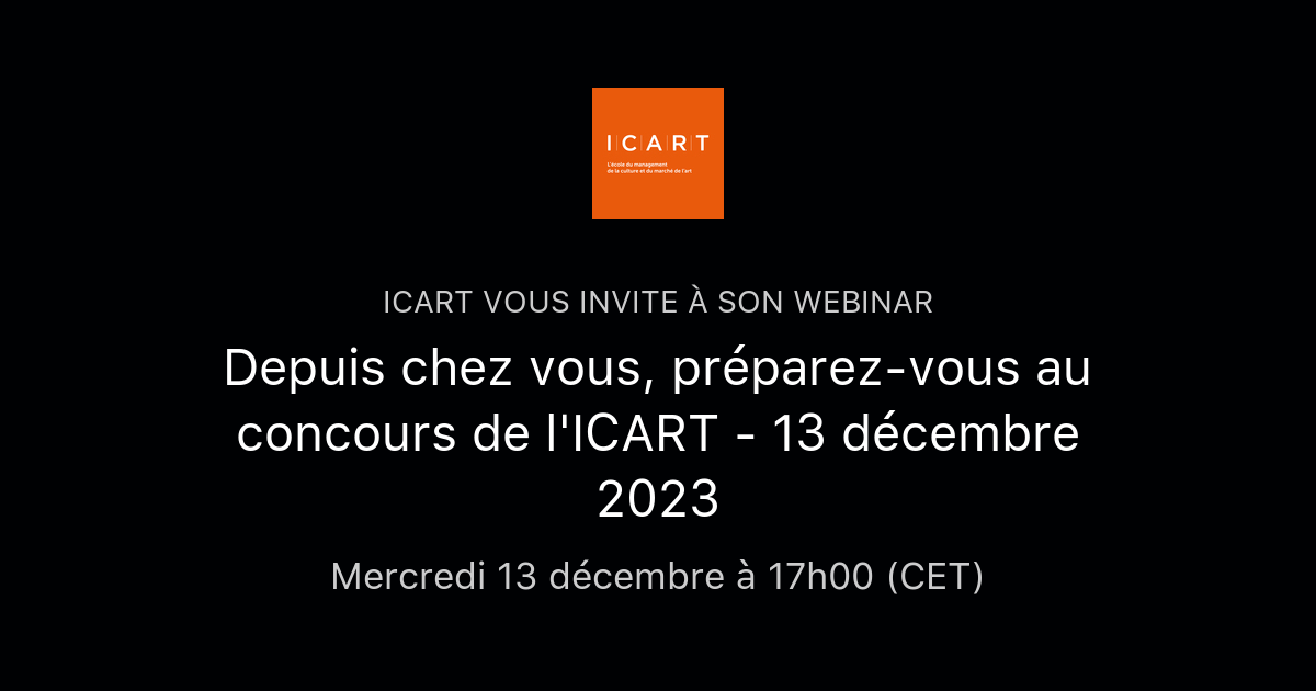 Depuis chez vous, préparez-vous au concours de l'ICART - 13 décembre 2023 | ICART