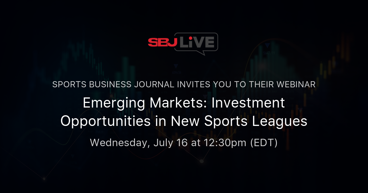 Emerging Markets: Investment Opportunities in New Sports Leagues ...