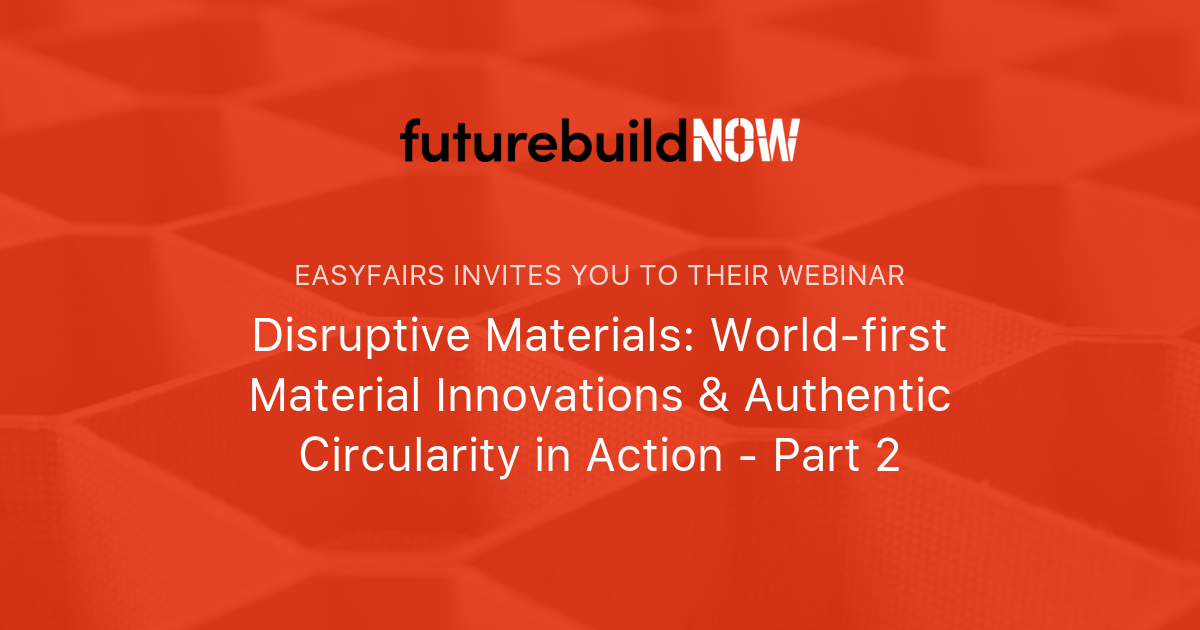 Disruptive Materials: World-first Material Innovations & Authentic ...