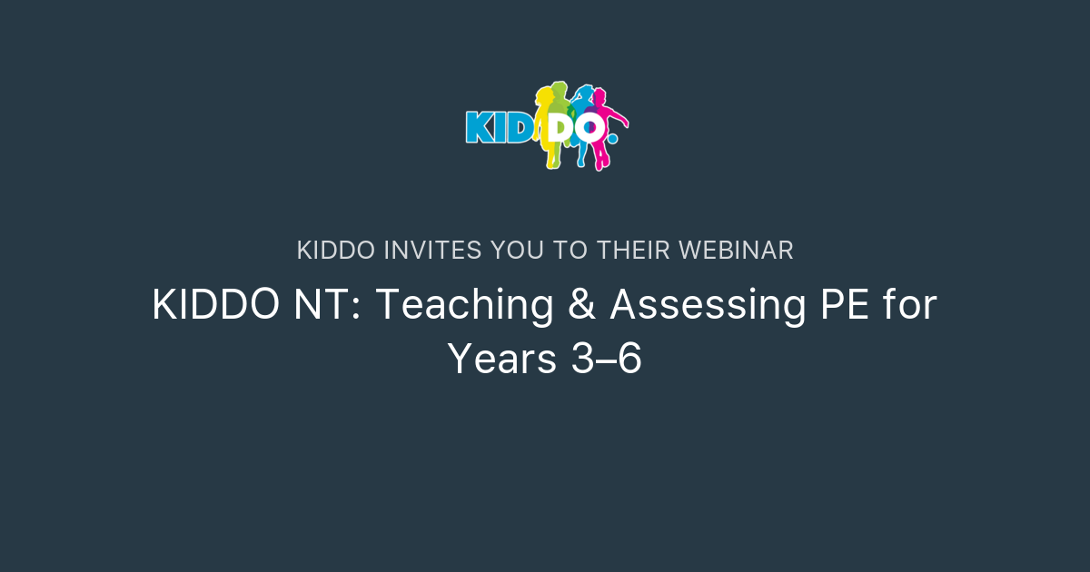 KIDDO NT: Teaching & Assessing PE for Years 3–6 | KIDDO