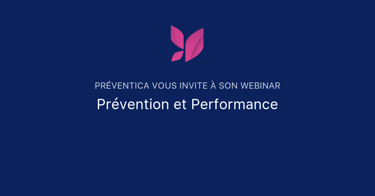 Prévention et Performance | Préventica
