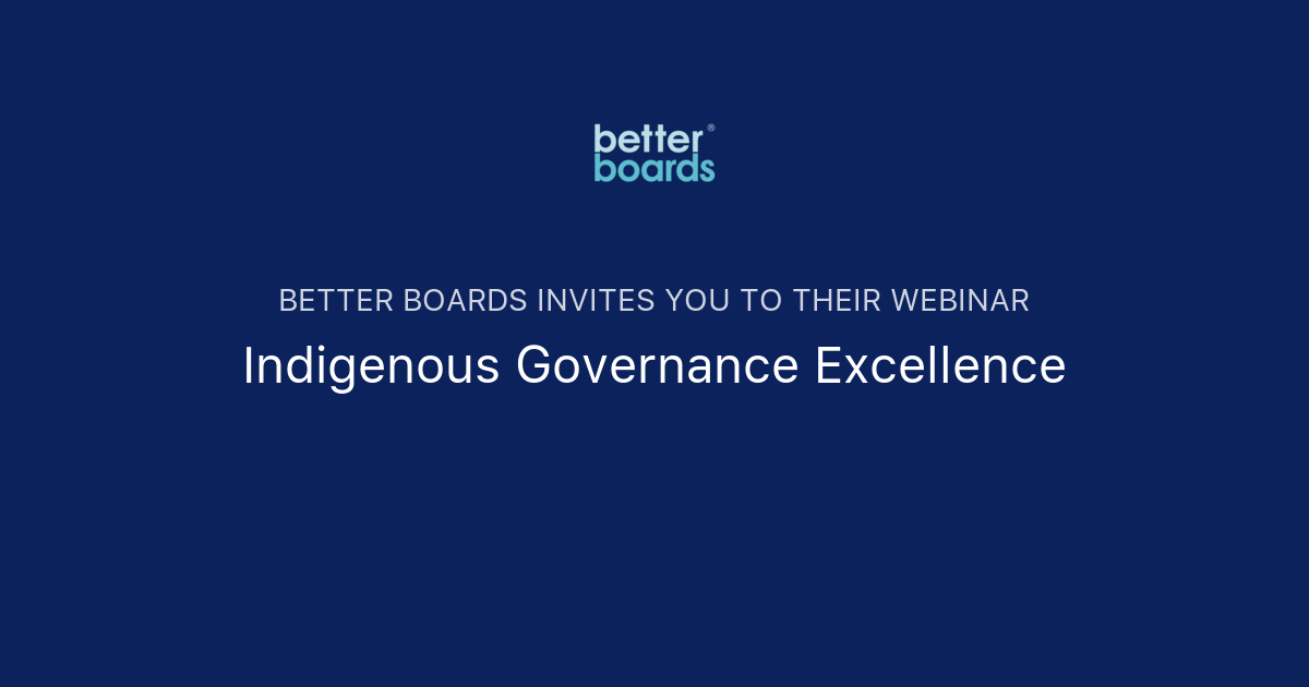 Indigenous Governance Excellence | Better Boards