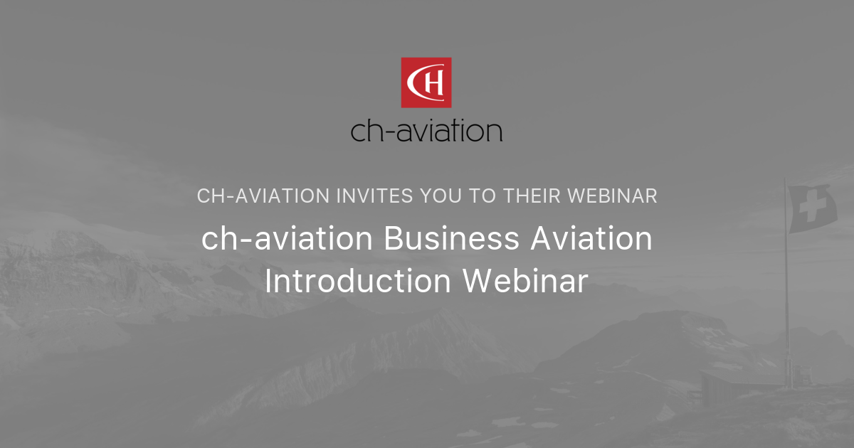 ch-aviation Business Aviation Introduction Webinar | ch-aviation