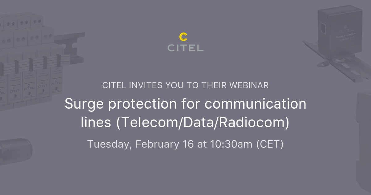 Surge protection for communication lines (Telecom/Data/Radiocom) | CITEL