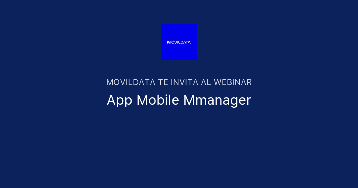App Mobile Mmanager | Formación Movildata