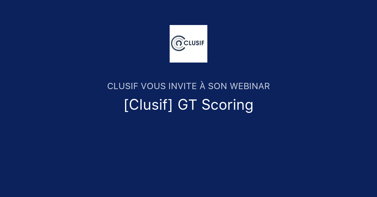 [Clusif] GT Scoring | Clusif