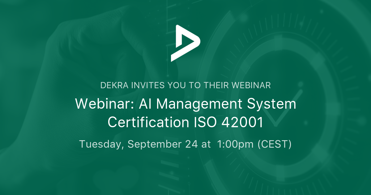 Webinar: AI Management System Certification ISO 42001 | DEKRA