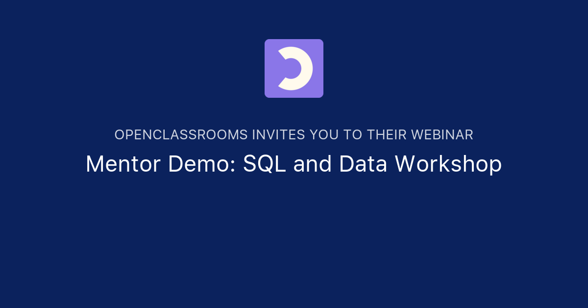 Mentor Demo Sql And Data Workshop Openclassrooms