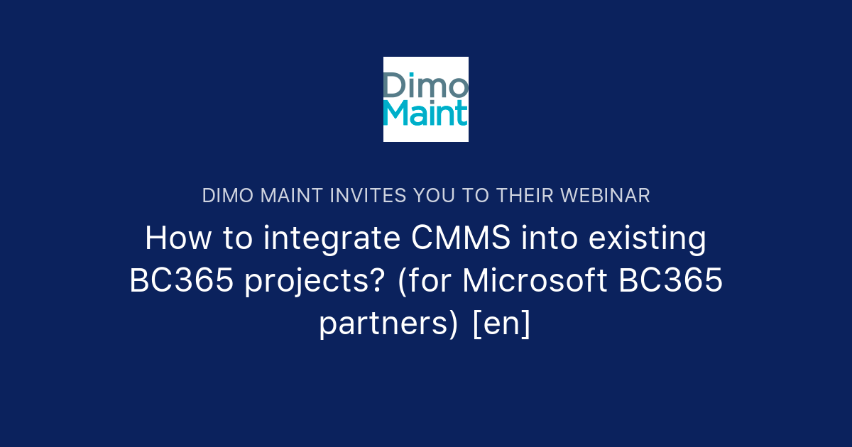 How to integrate CMMS into existing BC365 projects? (for Microsoft ...