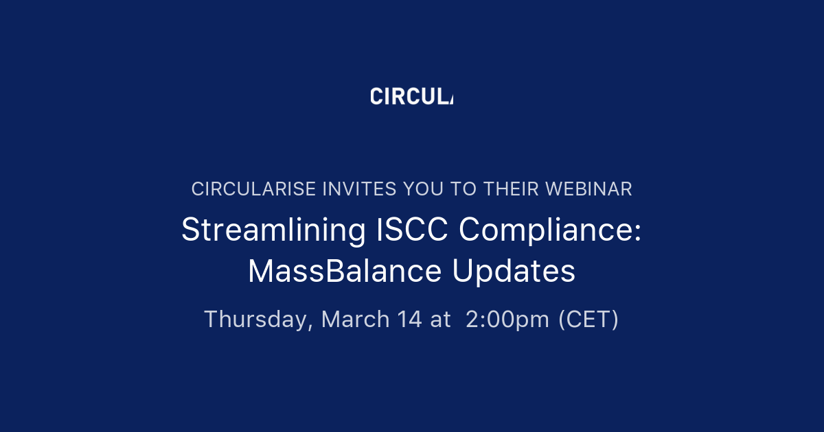 Streamlining ISCC Compliance: MassBalance Updates | Circularise