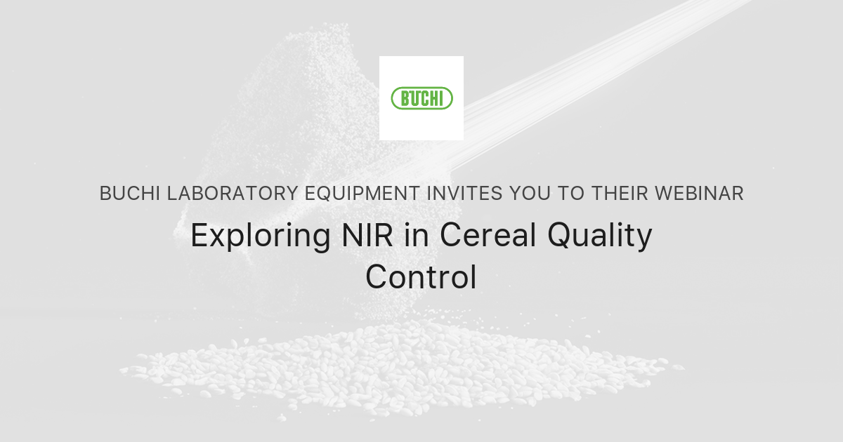 Exploring NIR in Cereal Quality Control | BUCHI Laboratory Equipment