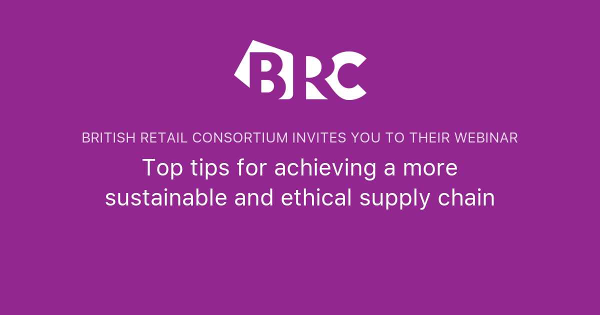 Top tips for achieving a more sustainable and ethical supply chain ...