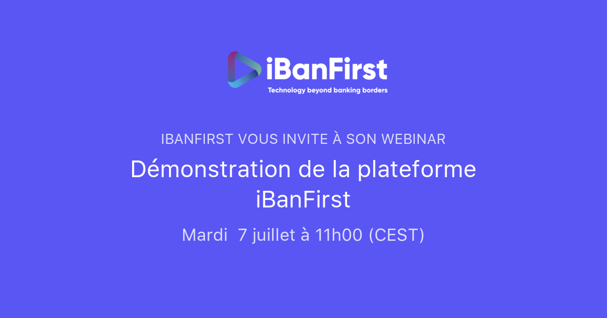 Démonstration de la plateforme iBanFirst | iBanFirst