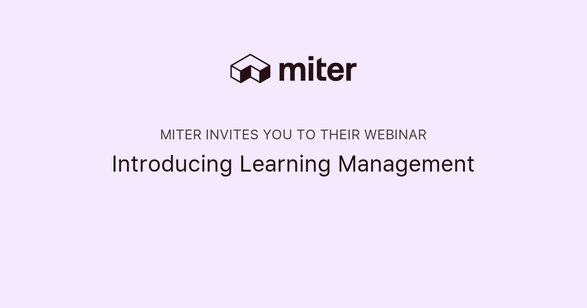 Introducing Learning Management | Miter