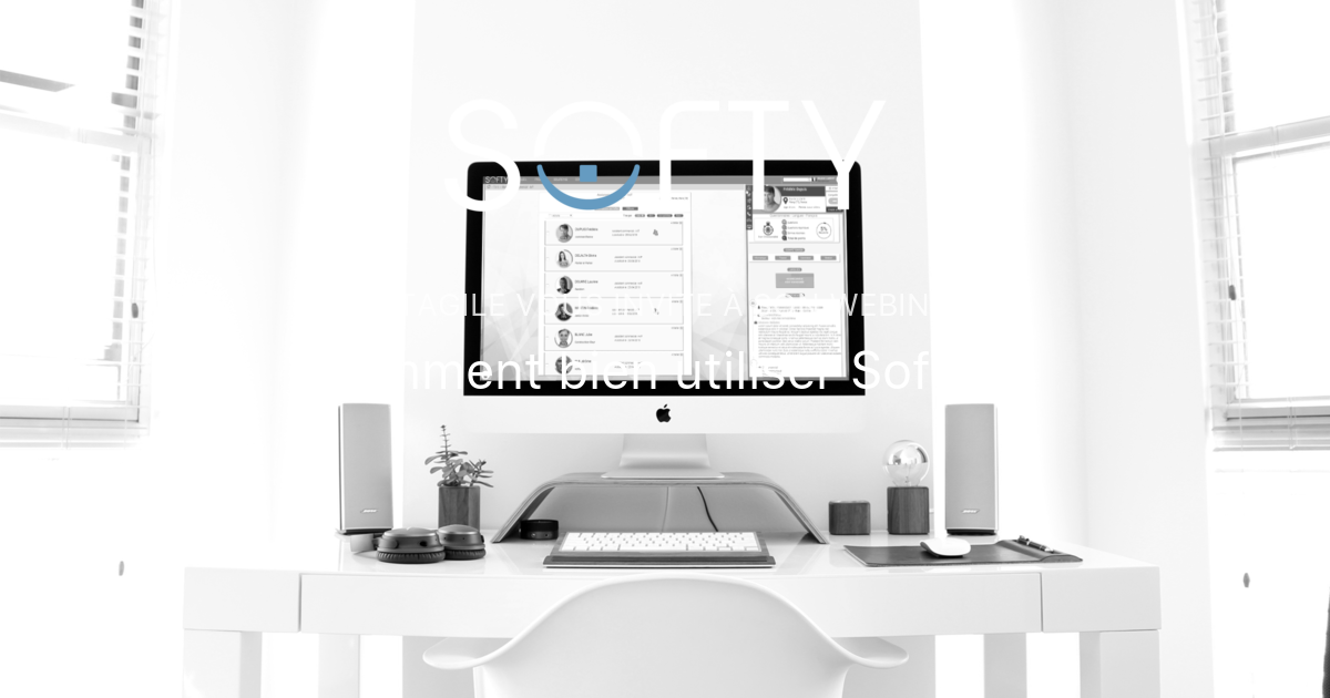 Comment bien utiliser Softy ? | Altagile