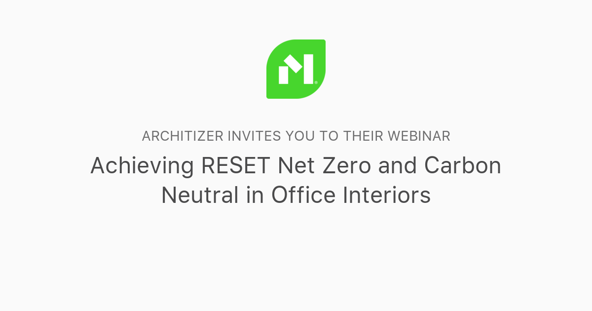 Achieving RESET Net Zero and Carbon Neutral in Office Interiors ...