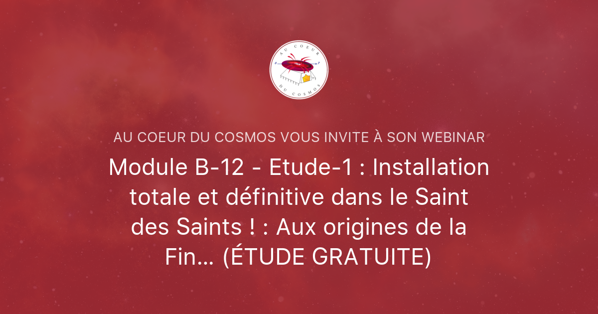 Module B-12 - Etude-1 : Installation totale et définitive dans le Saint ...