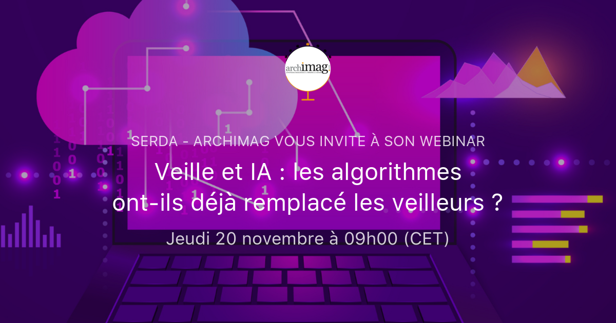 Veille et IA : les algorithmes ont-ils déjà remplacé les veilleurs ...
