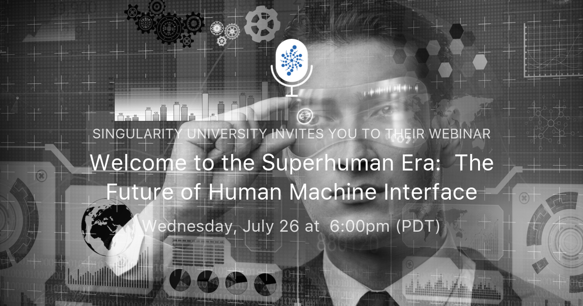 Welcome to the Superhuman Era: The Future of Human Machine Interface ...
