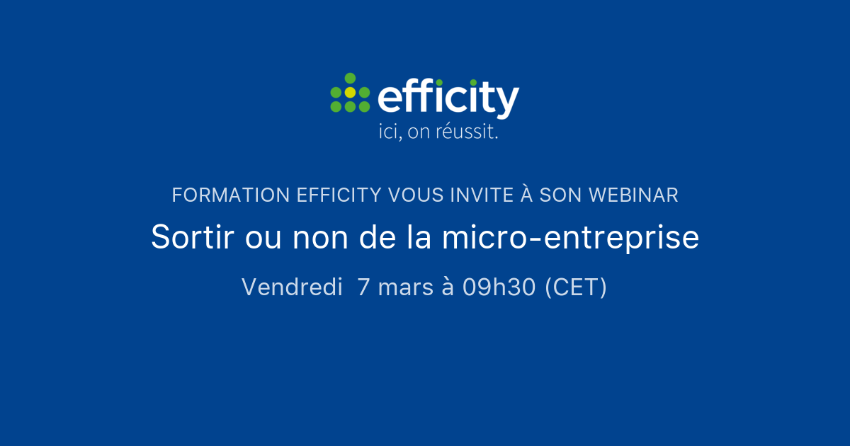 Sortir ou non de la micro-entreprise | Formation efficity