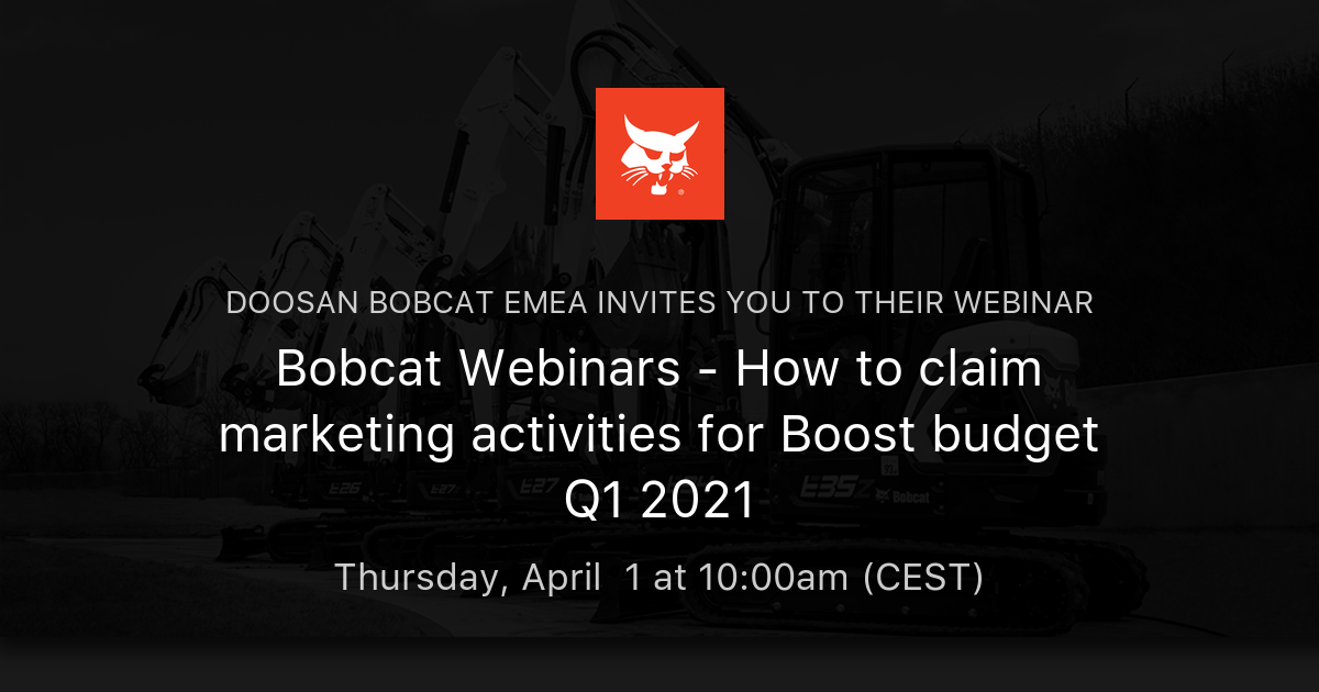 Bobcat Webinars - How to claim marketing activities for Boost budget Q1 ...