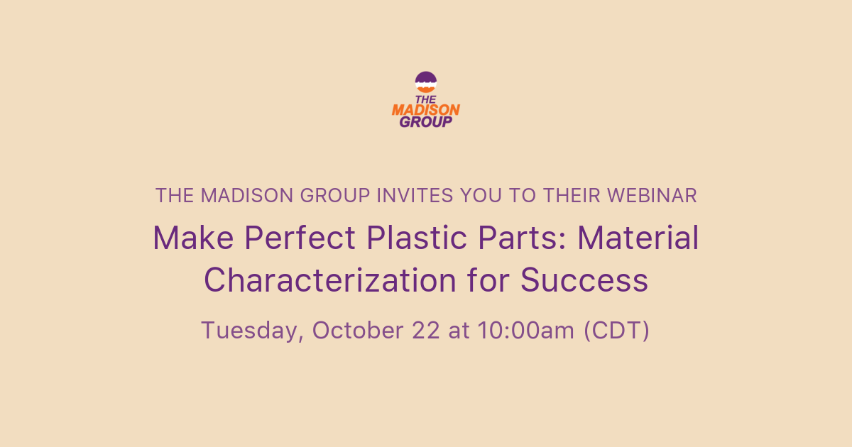 Make Perfect Plastic Parts: Material Characterization for Success | The ...