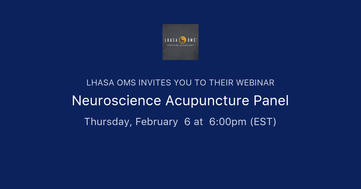 Neuroscience Acupuncture Panel | Lhasa OMS