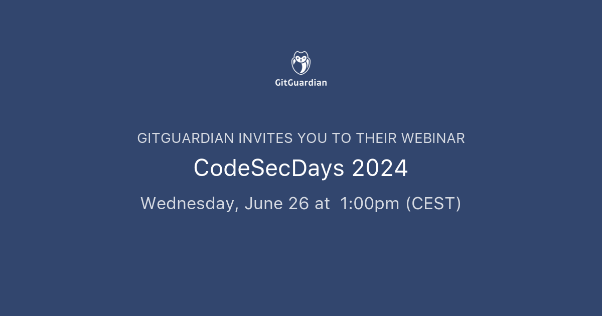 CodeSecDays 2024 | GitGuardian