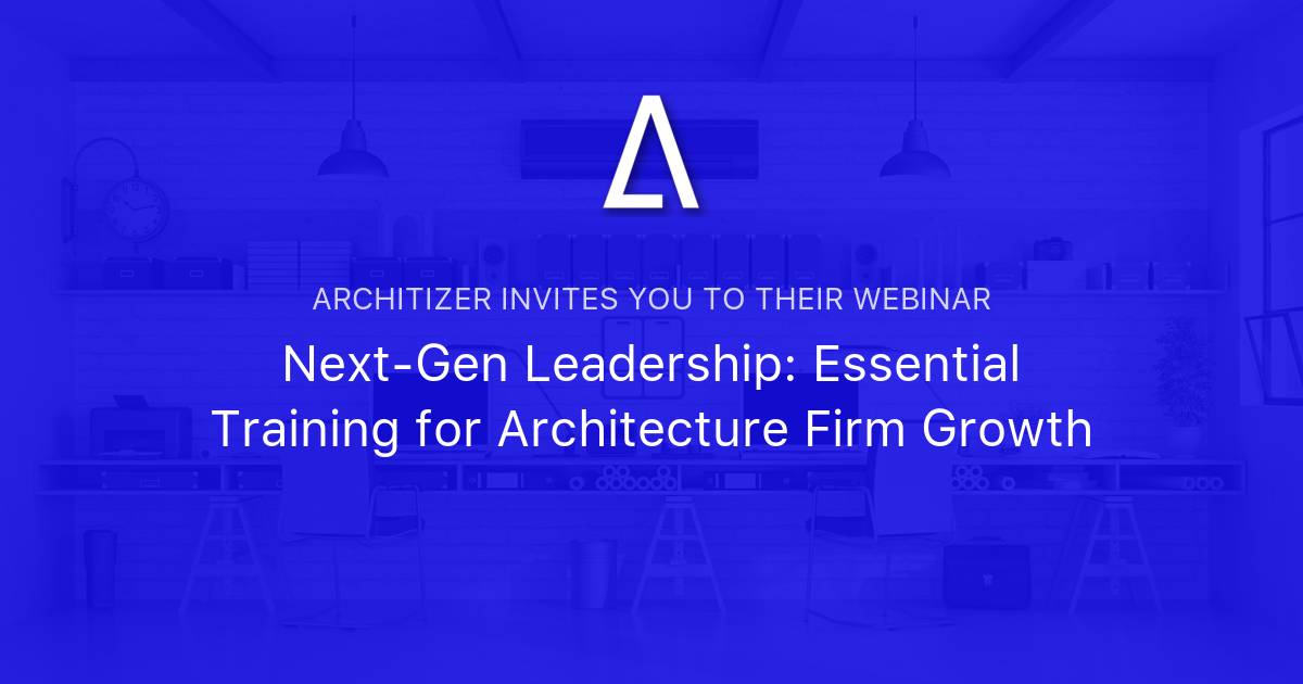 Next-Gen Leadership: Essential Training for Architecture Firm Growth ...
