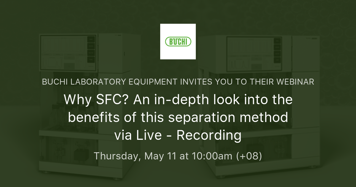 Why SFC? An in-depth look into the benefits of this separation method ...